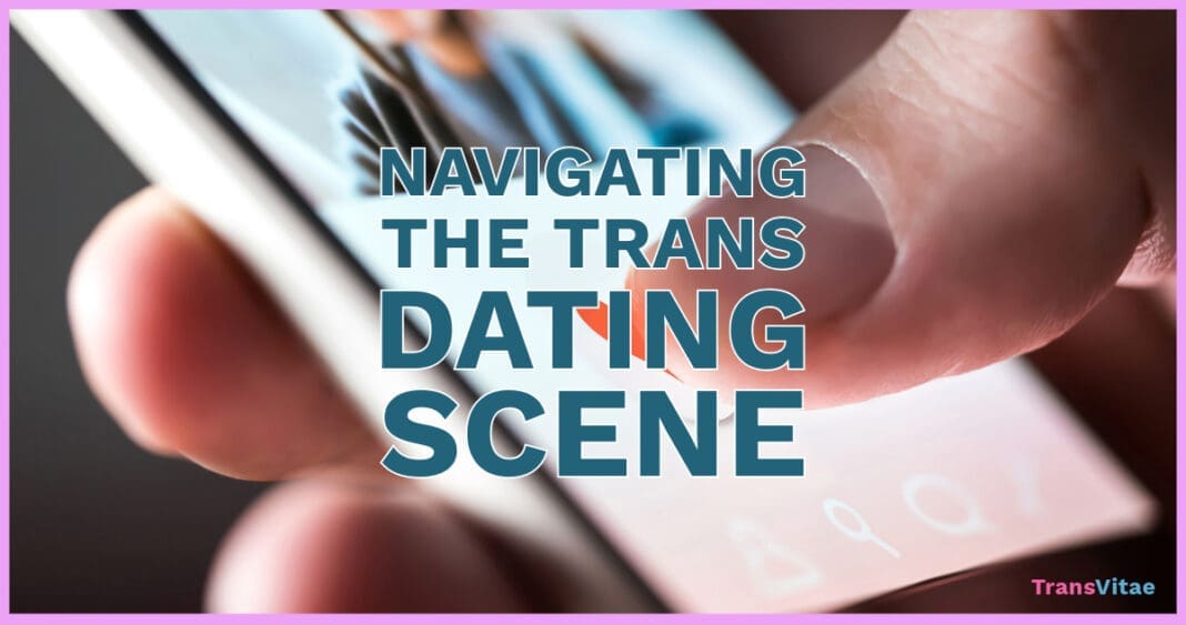 Navigating the Dating Scene: Insider Tips for Transgender Individuals ...
